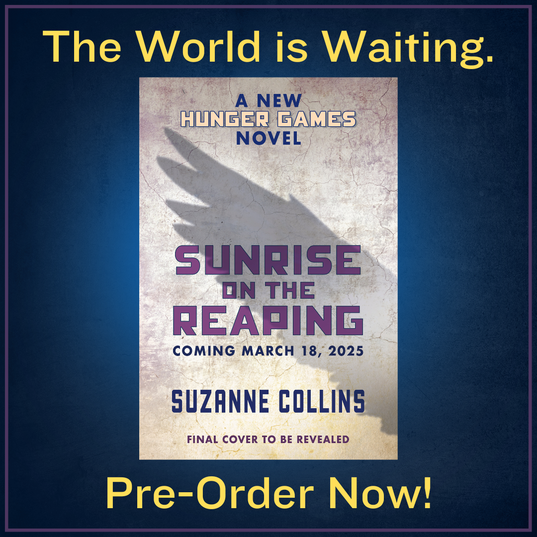 Sunrise on the Reaping by Suzanne Collins 5th & NEW HUNGER GAMES NOVEL ...